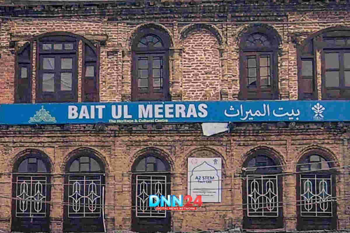 Preserving The Heritage Of Kashmir: The Story Of Bait-Ul-Meeras - DNN24