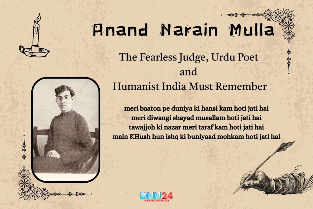 Anand Narain Mulla: The Fearless Judge, Urdu Poet & Humanist